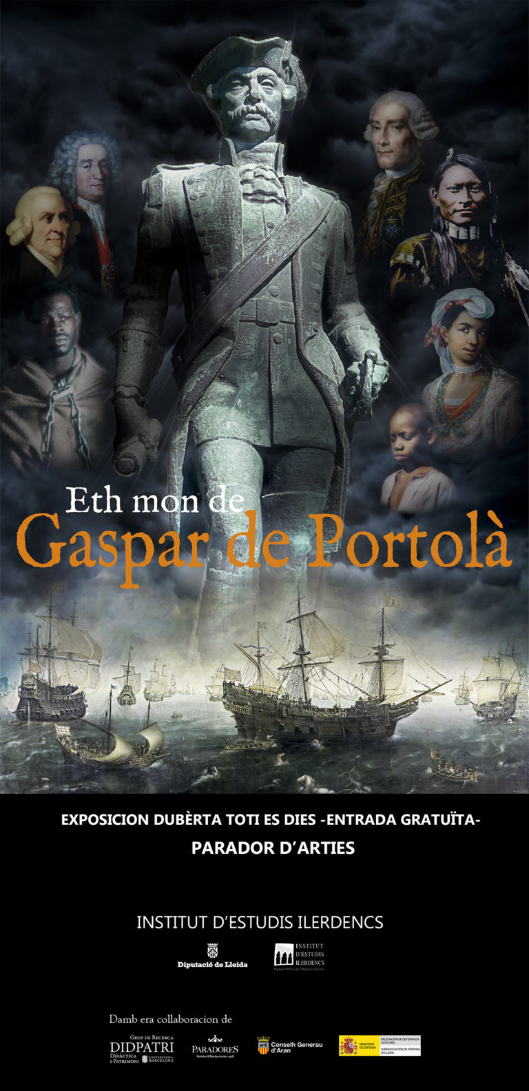Eth mon de Gaspar de Portolà, exhibition in the parador de Arties ...